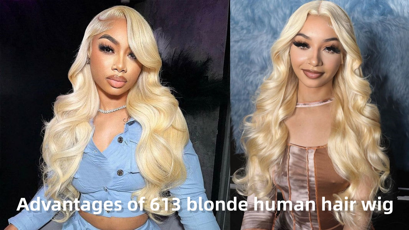 Advantages of 613 Blonde Human Hair Wig – dreamlacewig